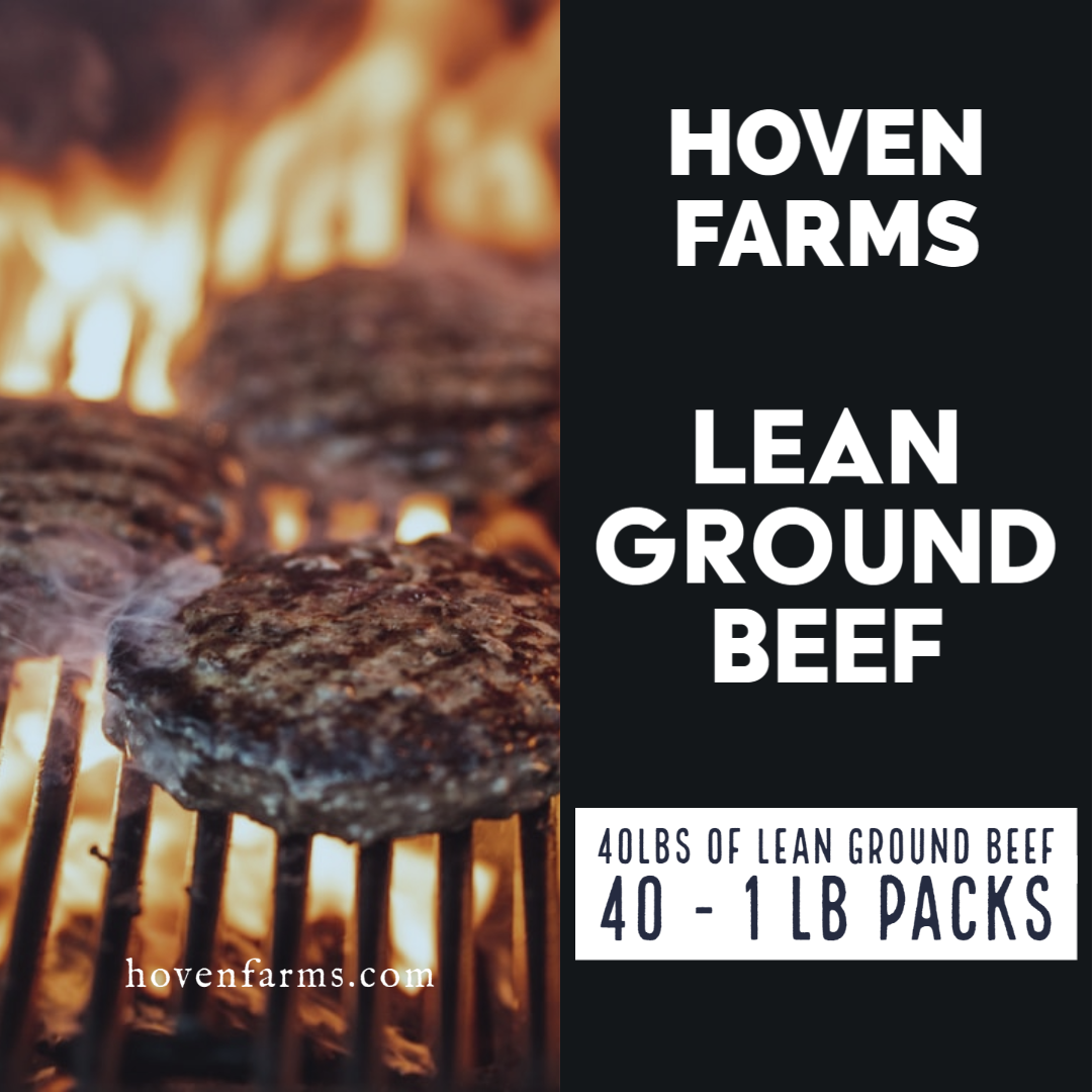 40 lb Bulk Case - LEAN Ground Beef – HovenFarms
